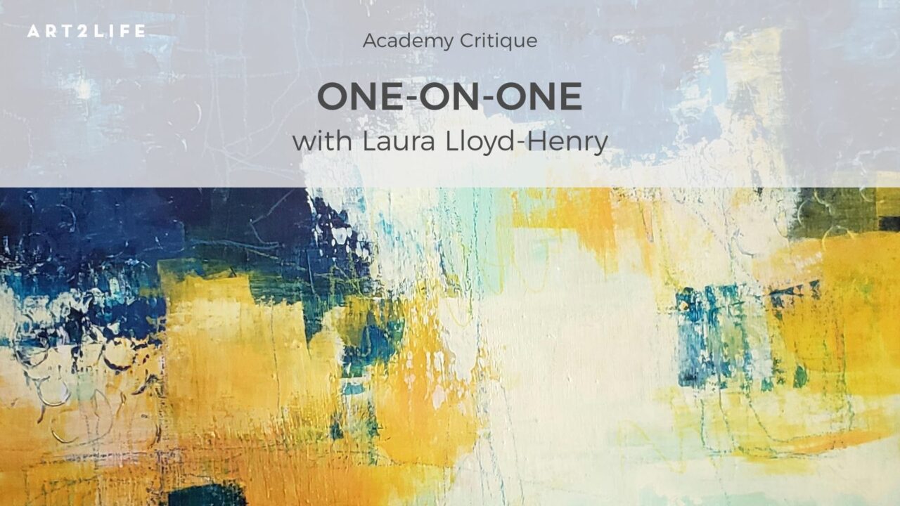#108 ONE-ON-ONE WITH LAURA LLOYD-HENRY | ART2LIFE ACADEMY